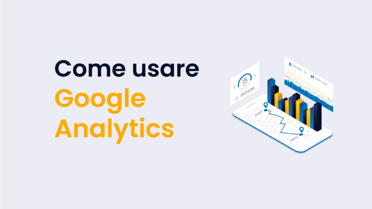 Come usare Google Analytics | Kilobit