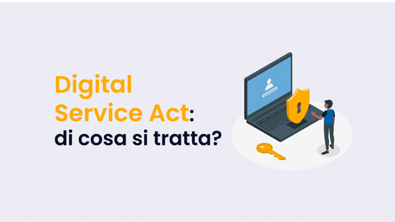 Digital Service Act: di cosa si tratta? | Kilobit
